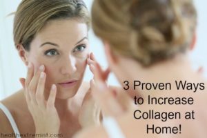How to Increase Collagen Naturally - 3 Ways at Home!
